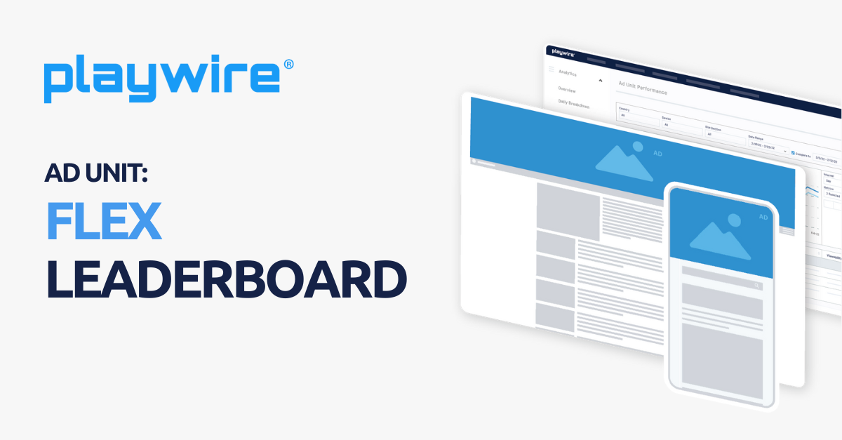 Flex Leaderboard Ad Unit | Playwire